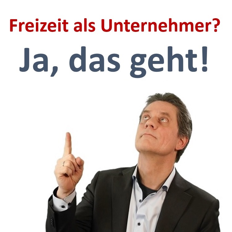 fpg278 - 50 % mehr Freizeit als Unternehmer? Ja, das geht! - Bernd Geropp